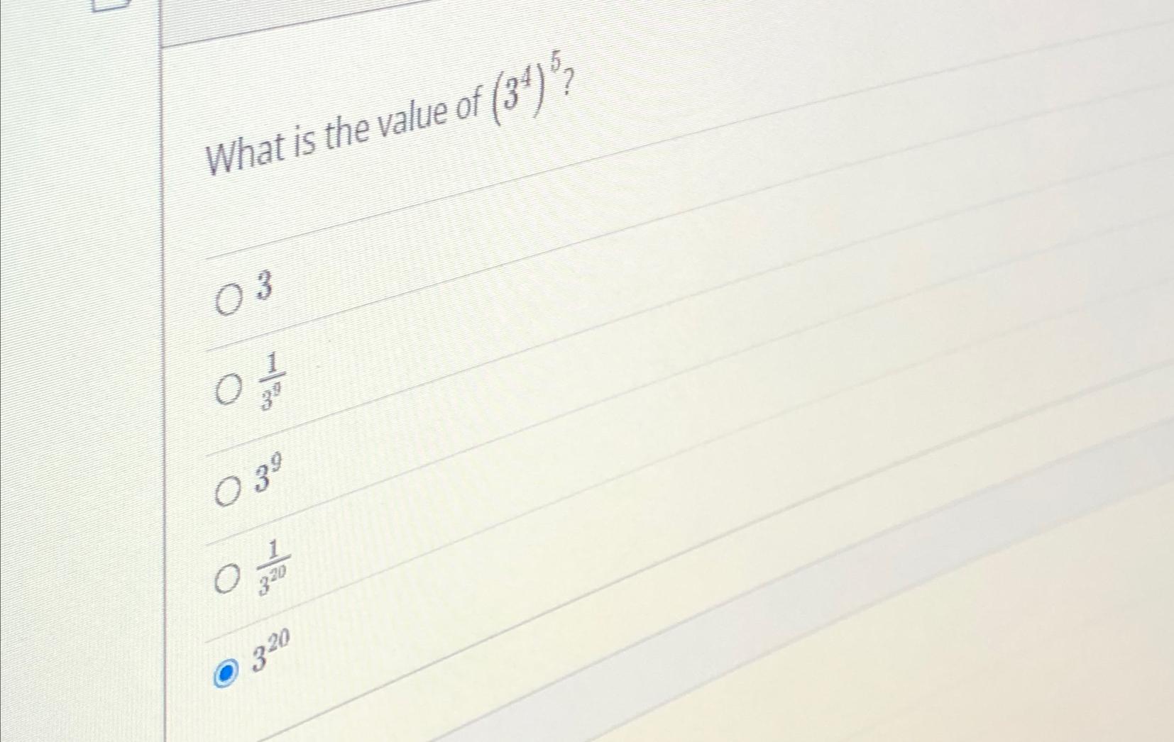 Solved What is the value of (34)5 ?313391320320 | Chegg.com