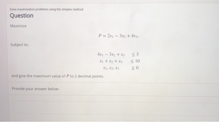 Solved Solve maximization problems using the simplex method | Chegg.com