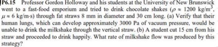 Solved P6.15 Professor Gordon Holloway and his students at | Chegg.com