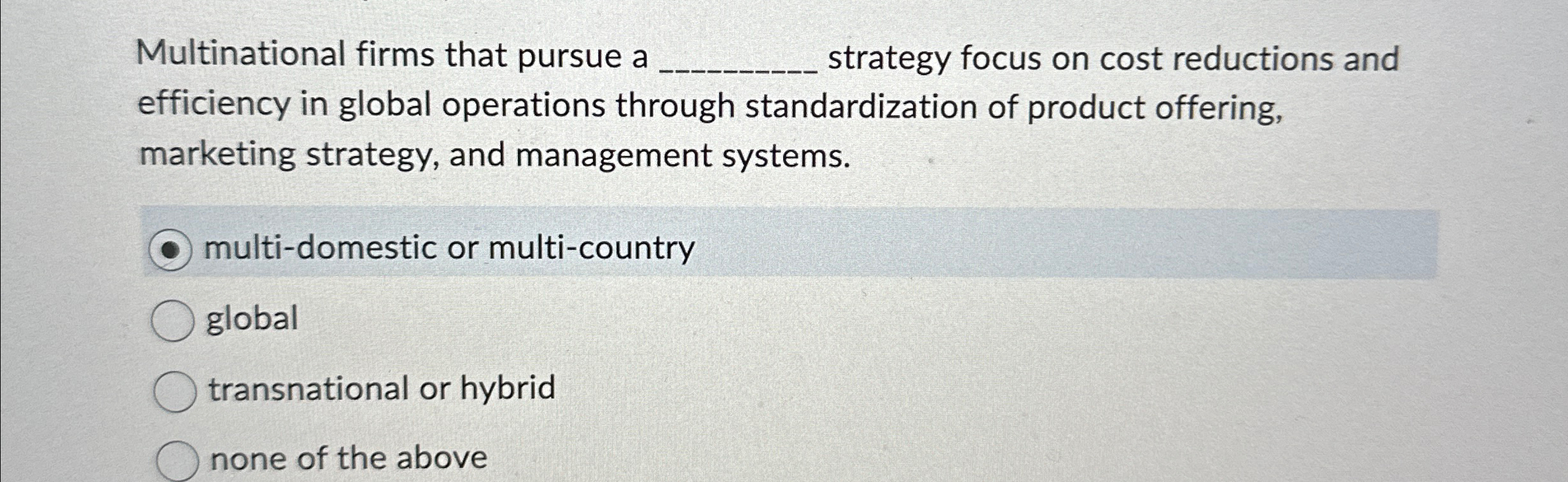 Solved Multinational firms that pursue a q, ﻿strategy focus | Chegg.com