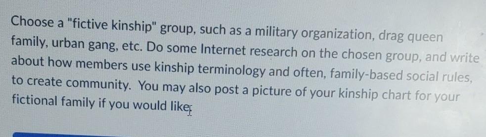 Solved Choose a "fictive kinship" group, such as a military | Chegg.com