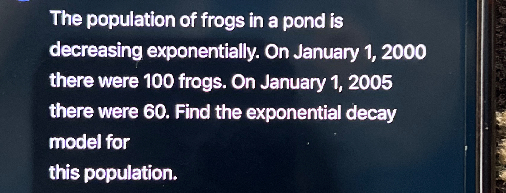 Solved The population of frogs in a pond is decreasing | Chegg.com