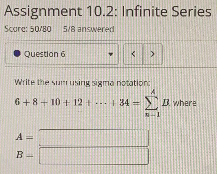 Solved Assignment 10.2: Infinite Series Score: 50/805/8 | Chegg.com
