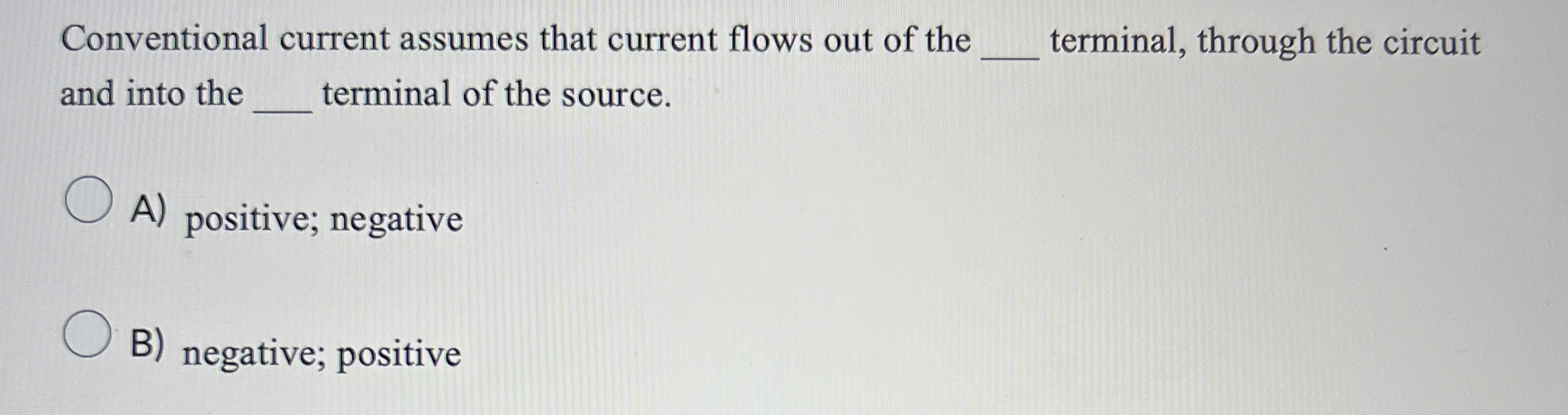 Solved Conventional current assumes that current flows out | Chegg.com