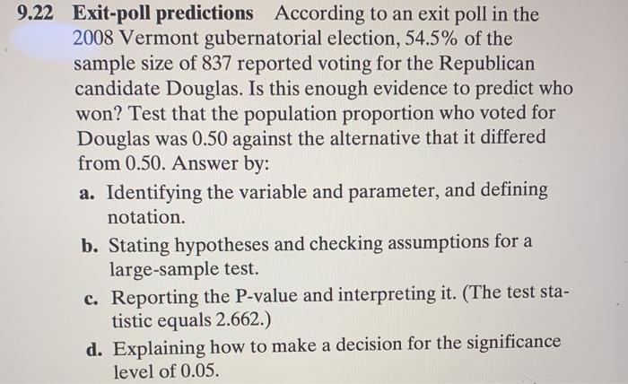 Solved 9.22 Exit-poll predictions According to an exit poll | Chegg.com