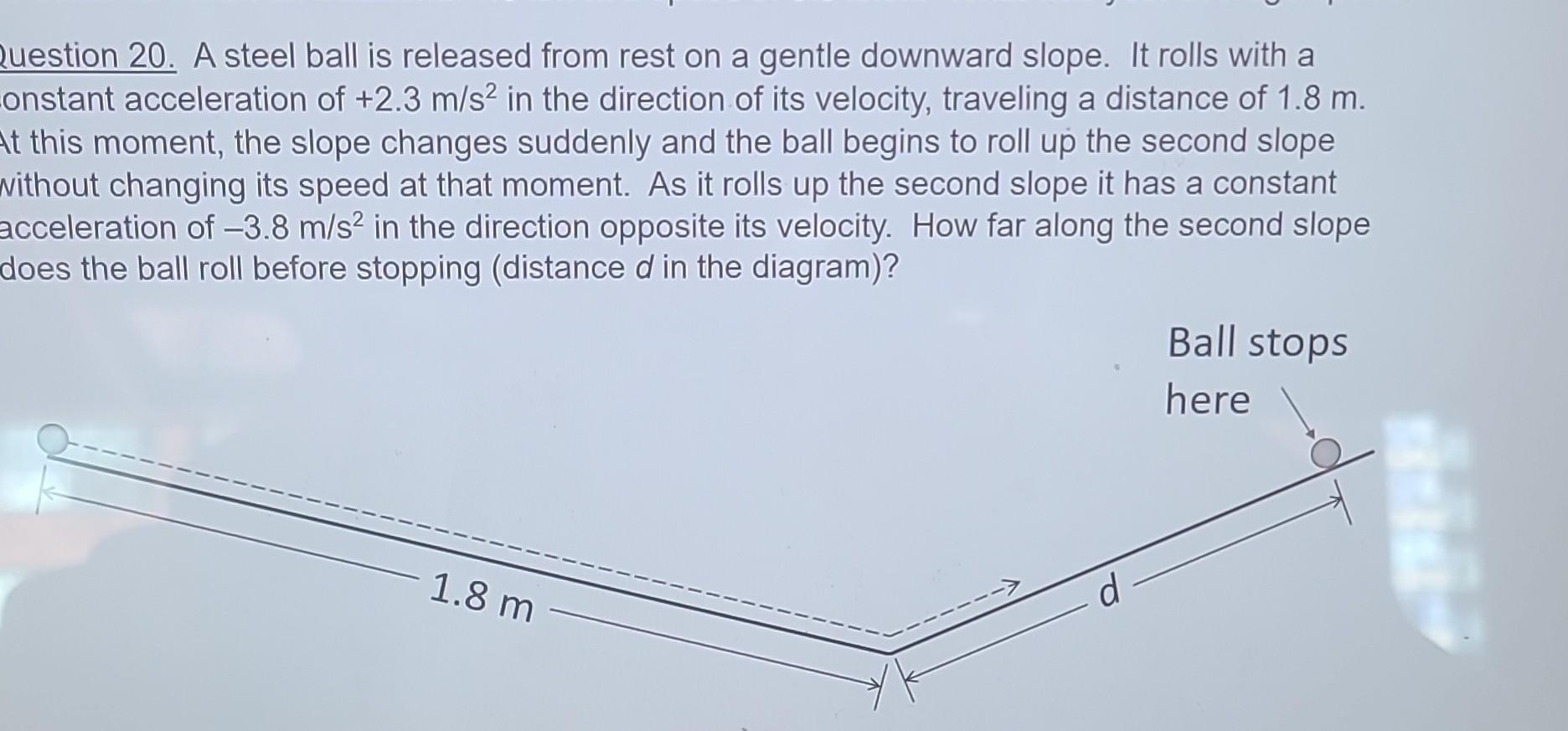 Solved uestion 20. A steel ball is released from rest on a | Chegg.com