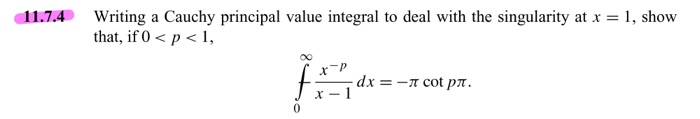 Solved 11.7.4 Writing a Cauchy principal value integral to | Chegg.com