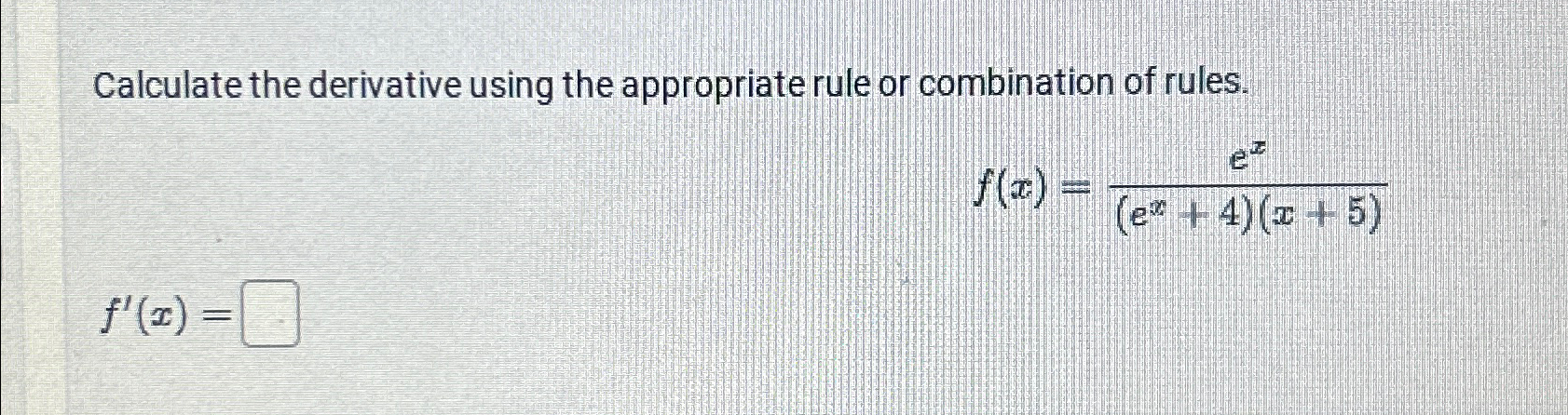 Solved Calculate the derivative using the appropriate rule | Chegg.com
