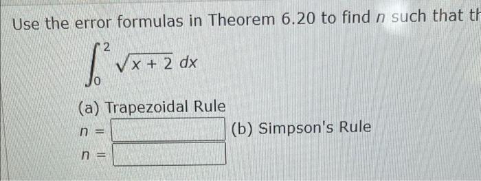 Solved use the error formula in theorem 6.20 to find n such | Chegg.com