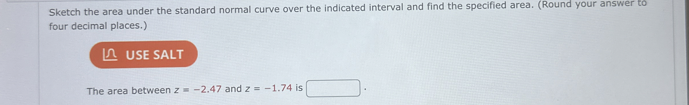 Solved Sketch the area under the standard normal curve over | Chegg.com