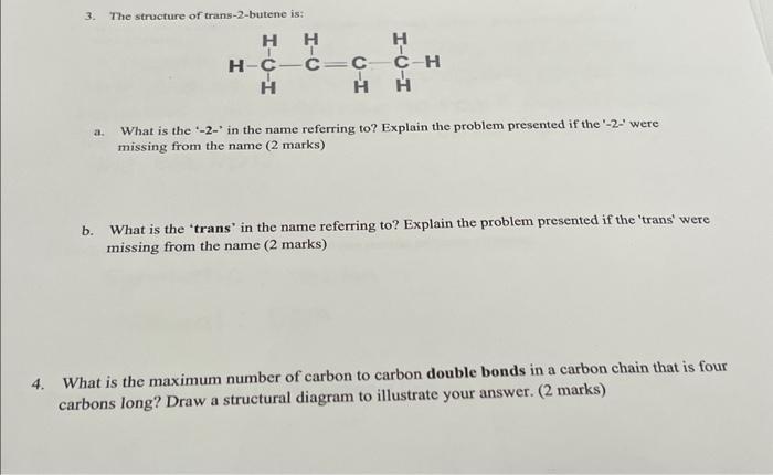 Solved 3. The structure of trans-2-butene is: a. What is the | Chegg.com