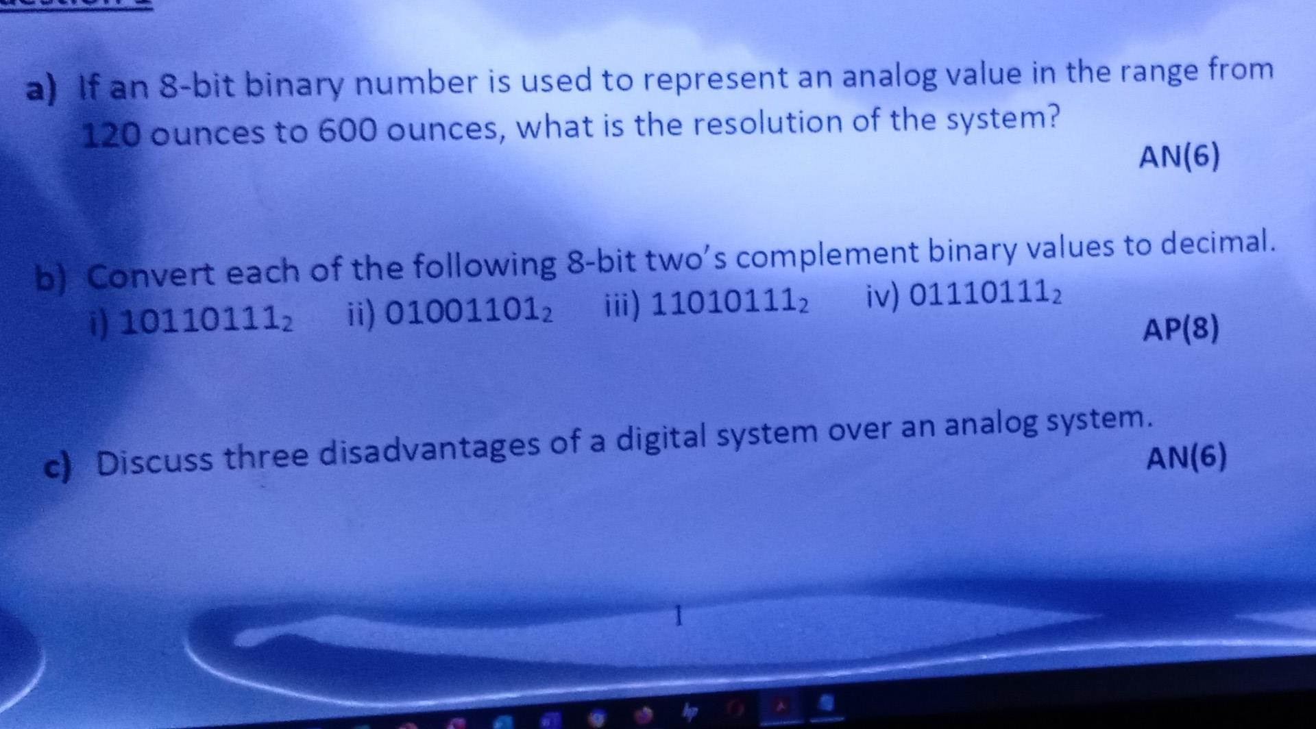 A If An 8 bit Binary Number Is Used To Represent An Chegg