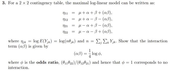 Solved 3. For a 2 x 2 contingency table, the maximal | Chegg.com