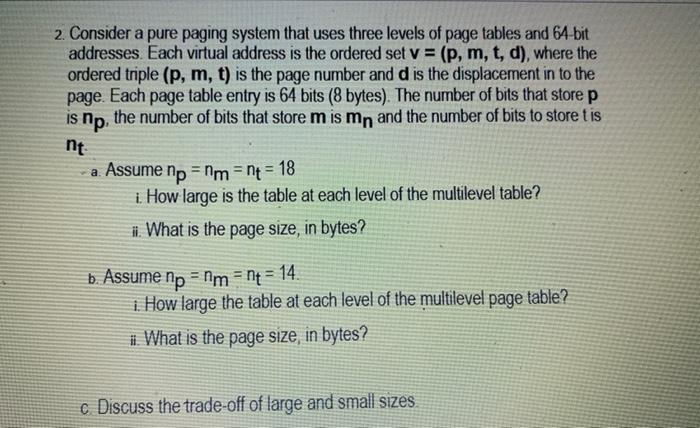 Solved 1. Consider a pure paging system that uses 32-bit | Chegg.com
