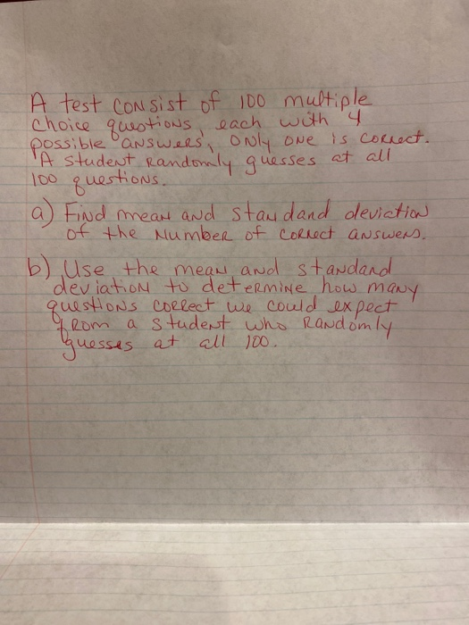 Solved A test consist of 100 multiple Choice questions each | Chegg.com