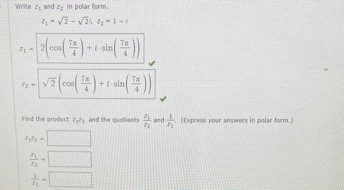 Solved Write z1 and z2 in polar form. | Chegg.com