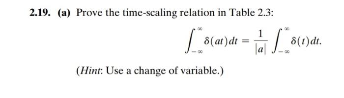 Solved 19 A Prove The Time Scaling Relation In Table 2 3