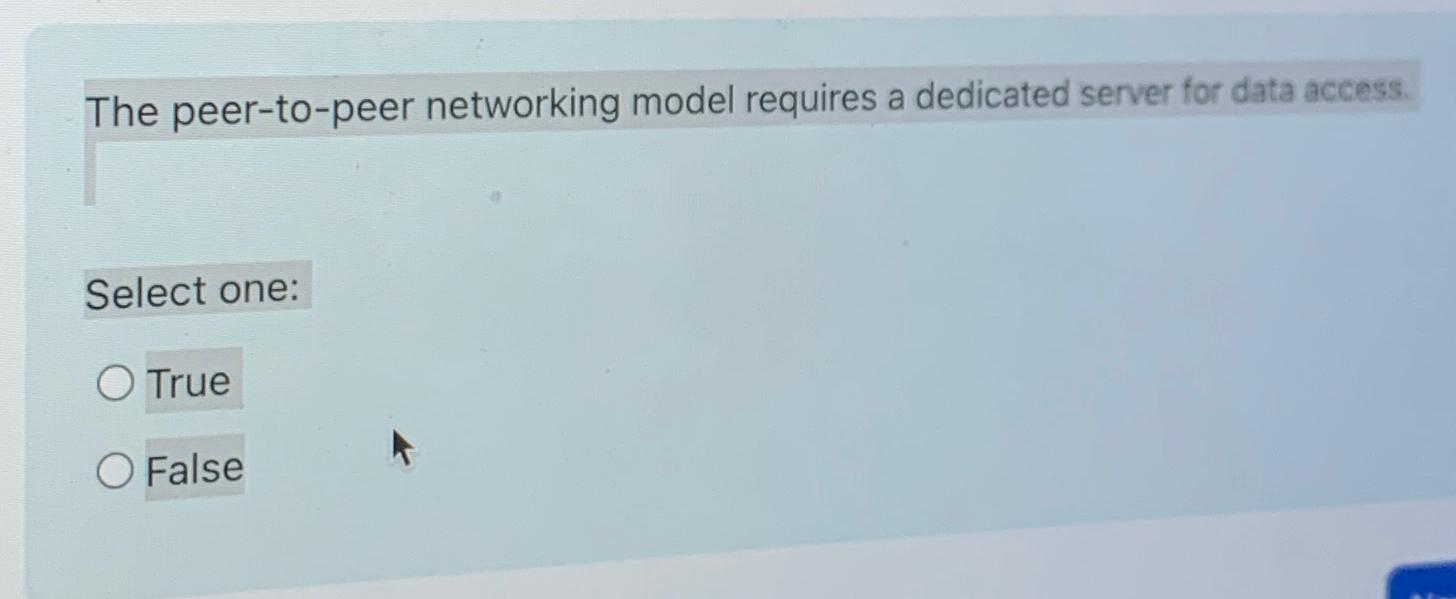 Solved The peer-to-peer networking model requires a | Chegg.com