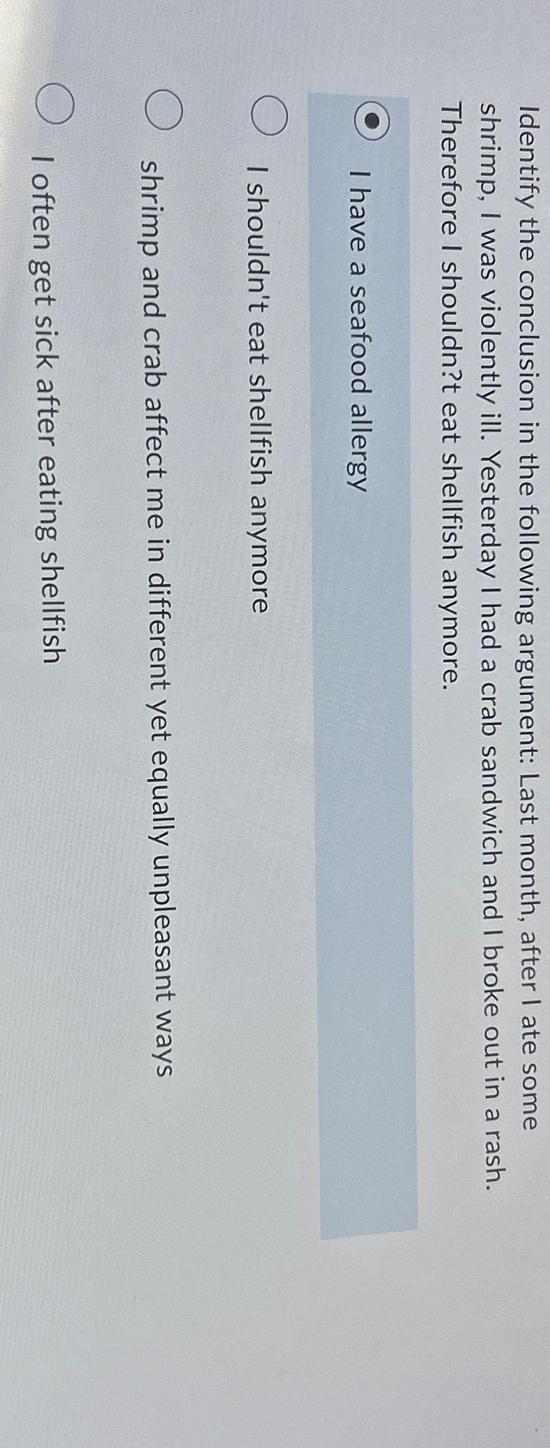 Solved Identify the conclusion in the following argument: | Chegg.com