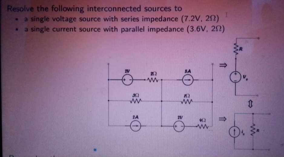 Solved Resolve the following interconnected sources toa | Chegg.com