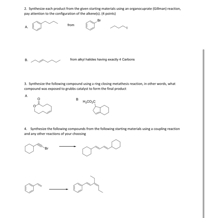 Solved 2. Synthesize each product from the given starting | Chegg.com