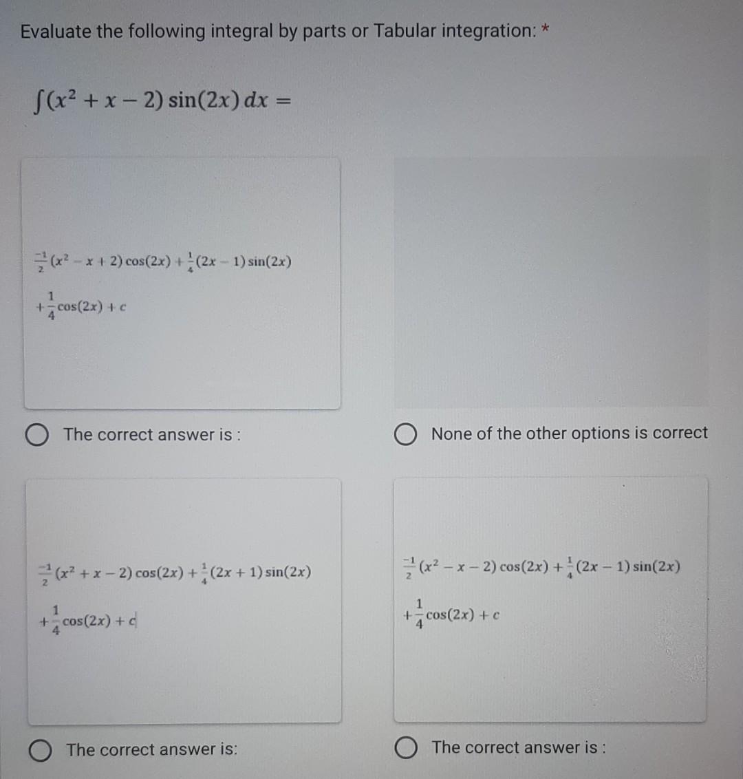 Solved Evaluate the following integral by parts or Tabular | Chegg.com
