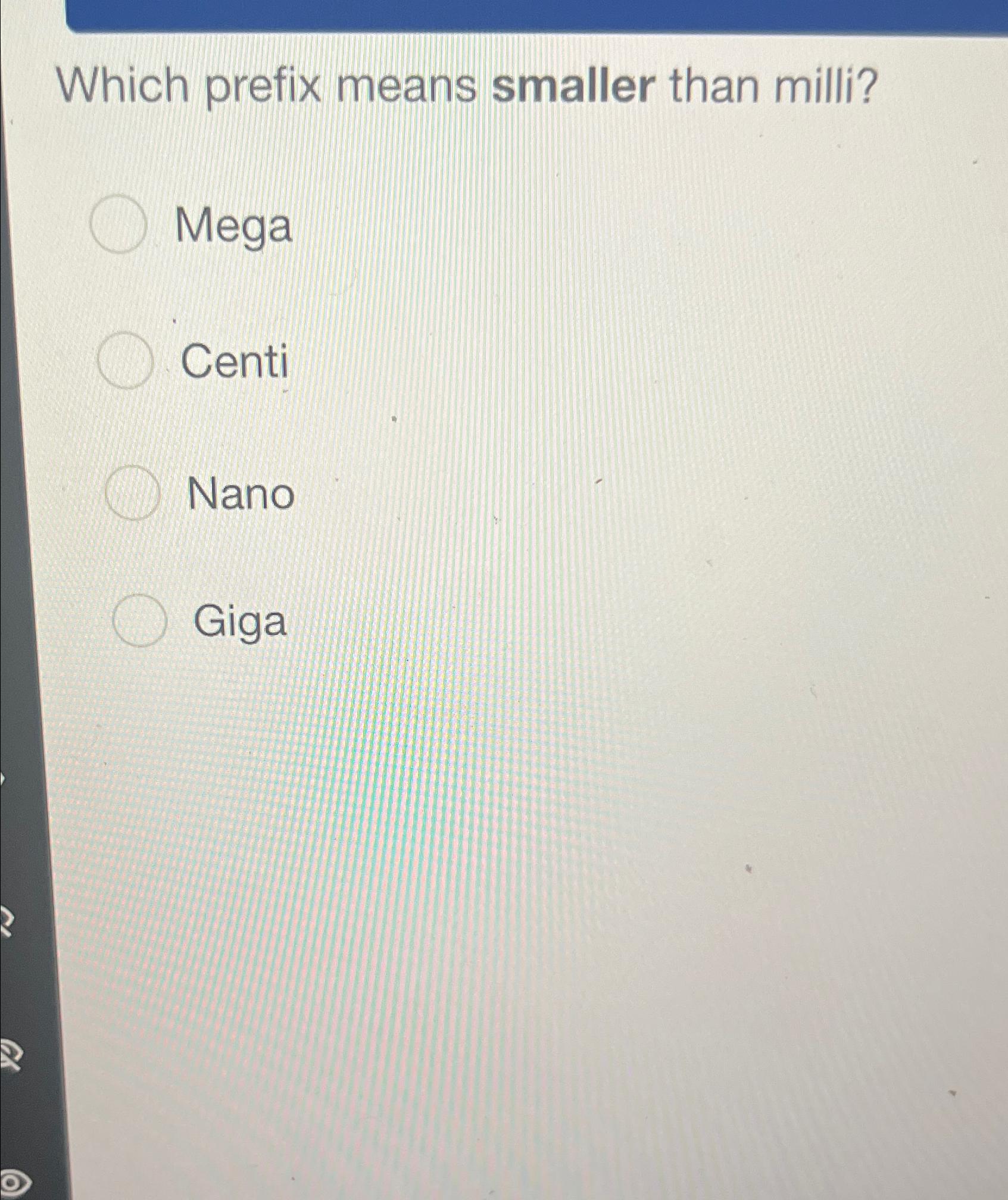 Solved Which prefix means smaller than | Chegg.com