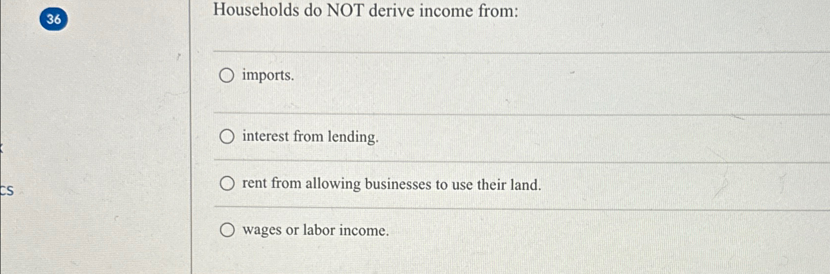 Solved 36Households do NOT derive income | Chegg.com