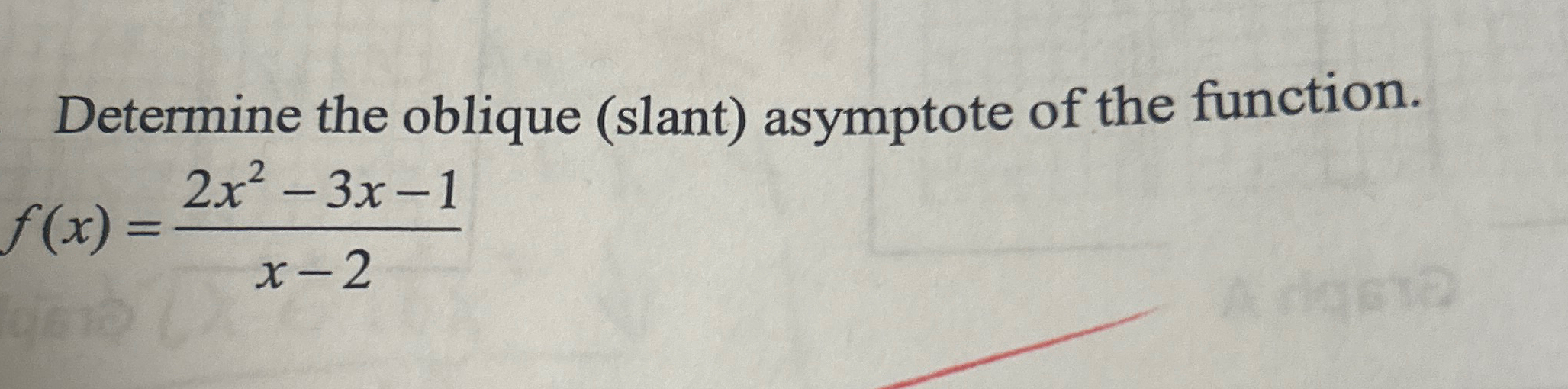 Solved Determine the oblique (slant) ﻿asymptote of the | Chegg.com
