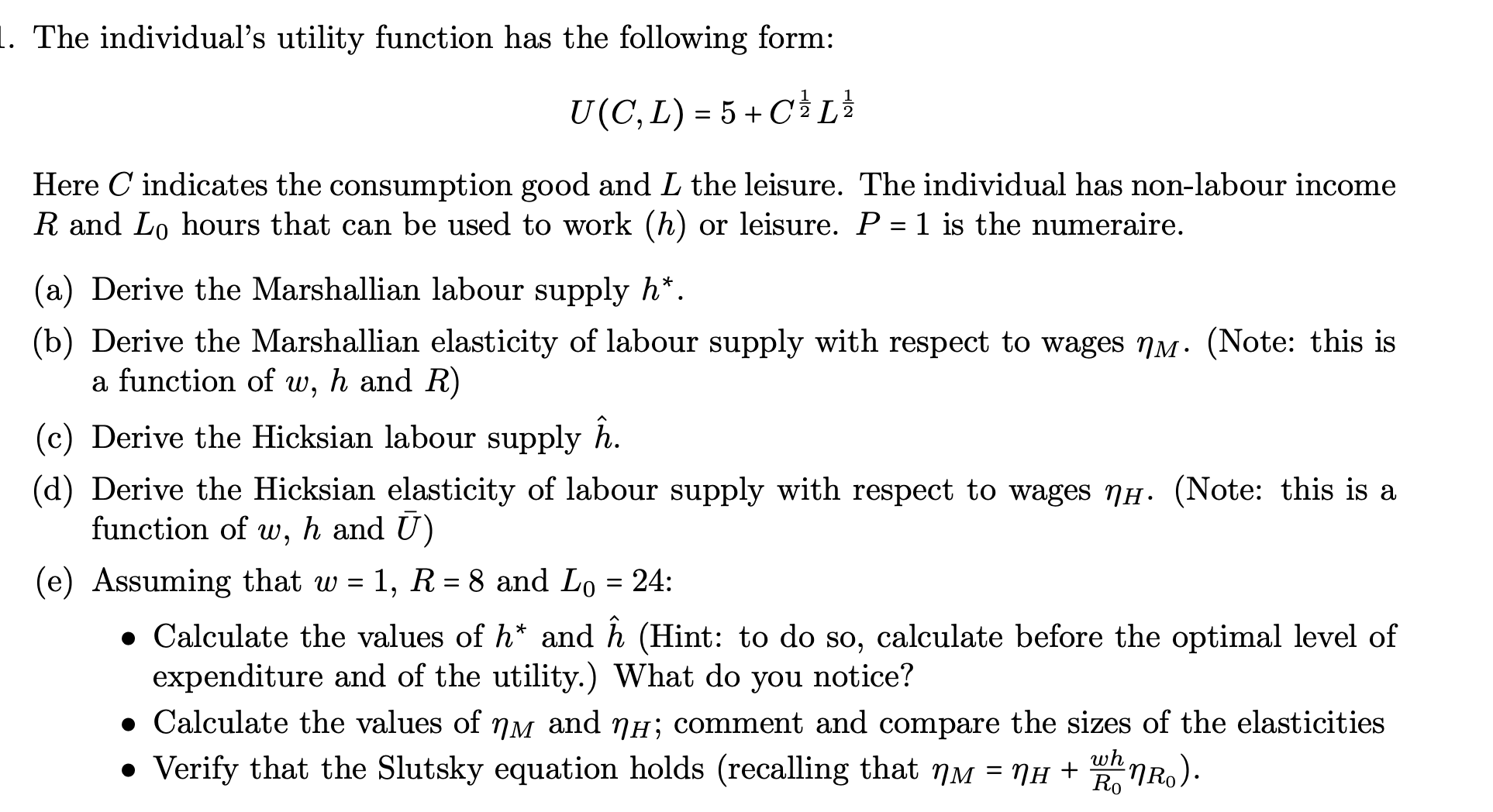 Solved The individual's utility function has the following | Chegg.com