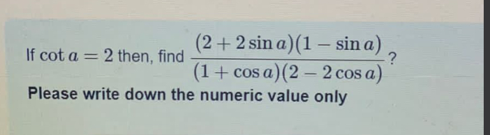Solved If cota=2 ﻿then, find | Chegg.com