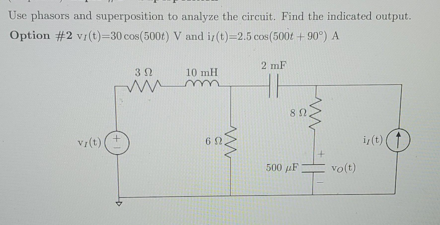 Solved Use phasors and superposition to analyze the circuit. | Chegg.com