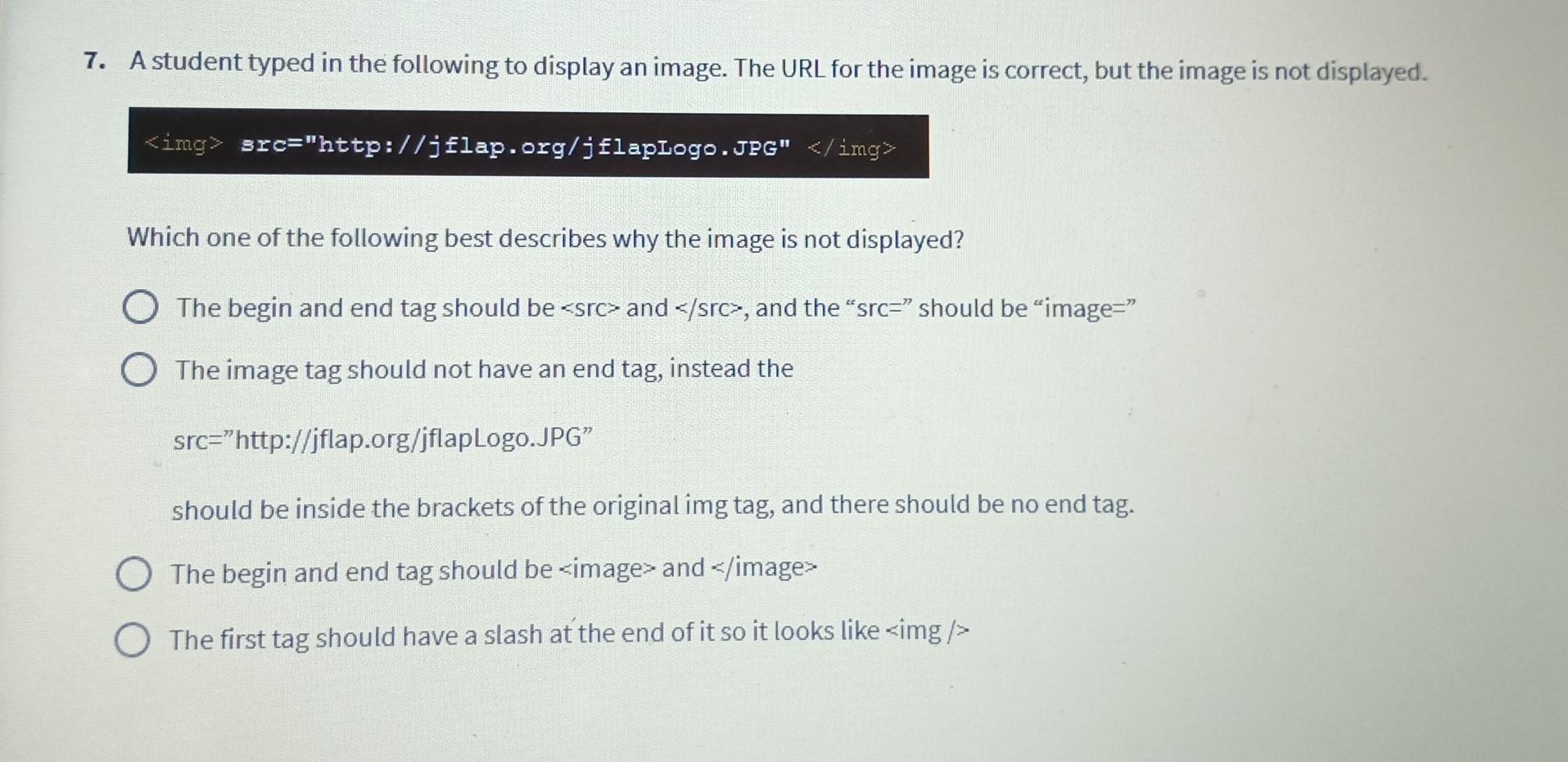 Solved A student typed in the following to display an image. | Chegg.com
