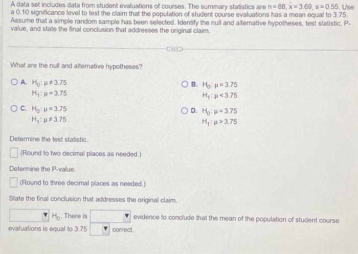 Solved A data set includes data from student evaluations of | Chegg.com