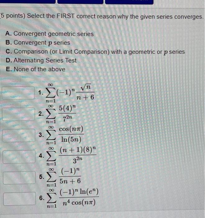 Solved 5 points) Select the FIRST correct reason why the | Chegg.com