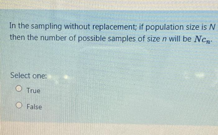 Solved In the sampling without replacement; if population | Chegg.com