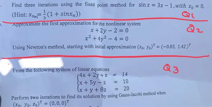 Solved Find three iterations using the fixed point method | Chegg.com