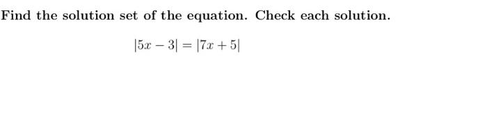 Solved Find the solution set of the equation. Check each | Chegg.com