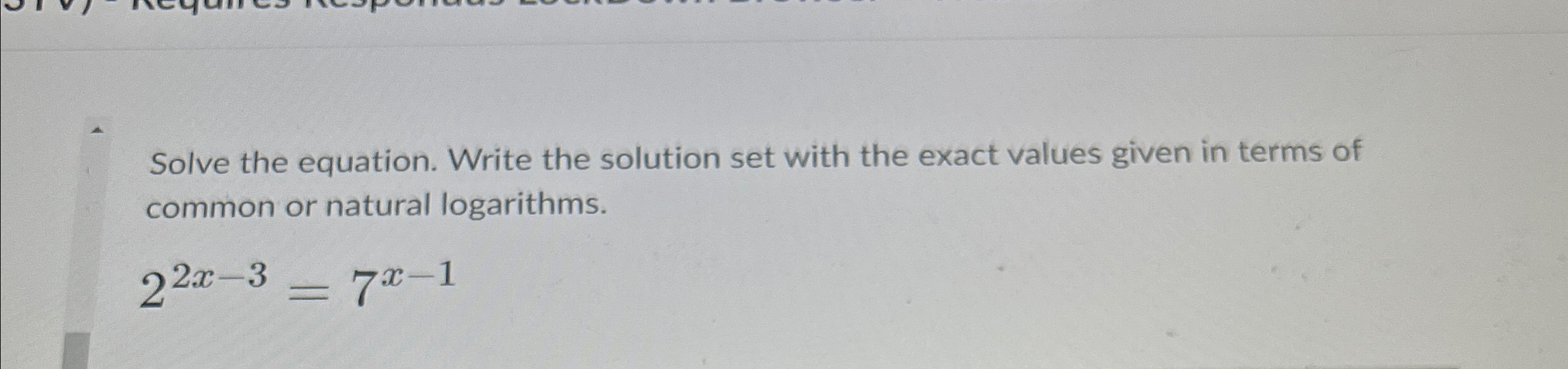 Solved Solve the equation. Write the solution set with the | Chegg.com