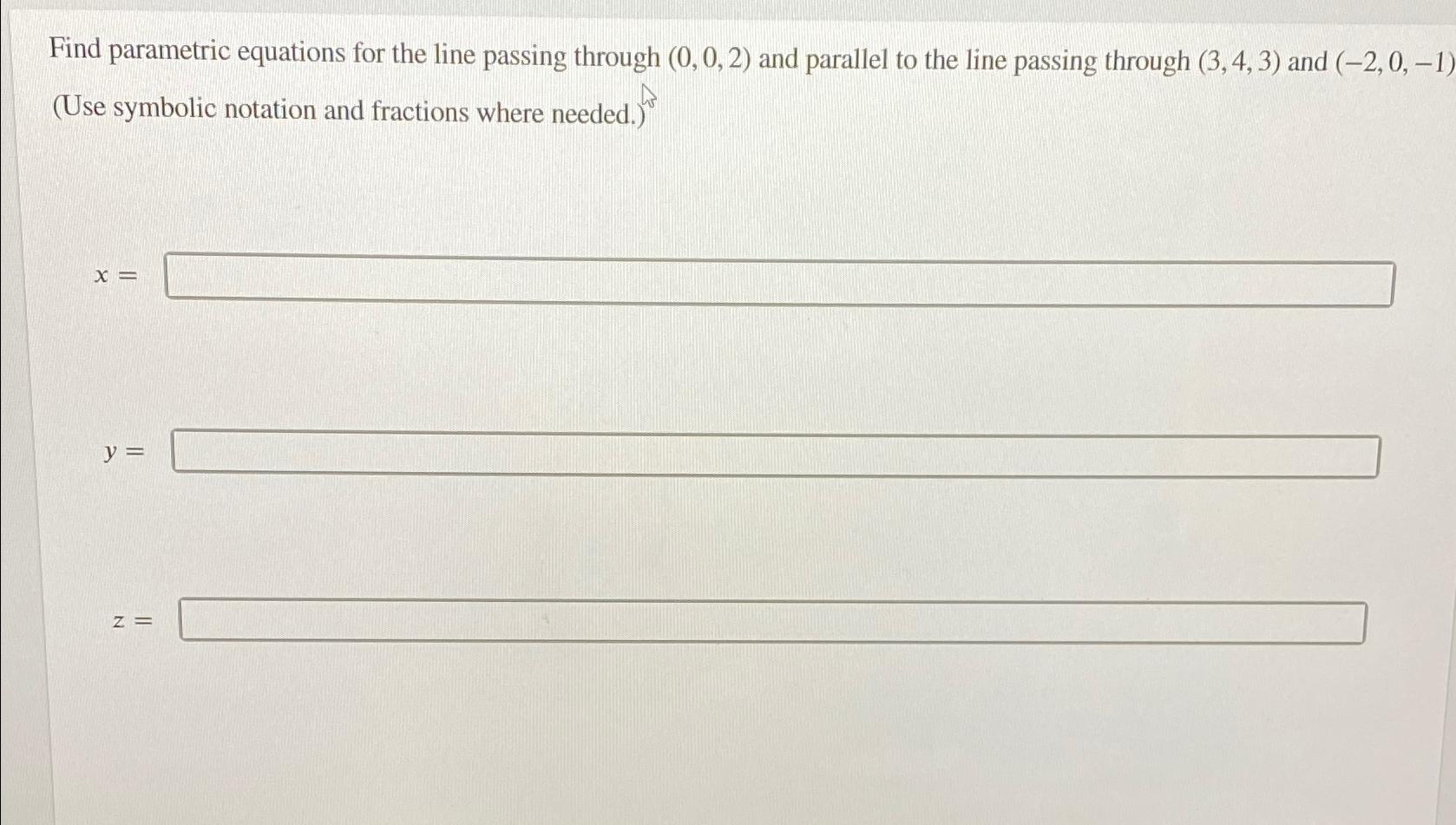 Solved Find parametric equations for the line passing | Chegg.com