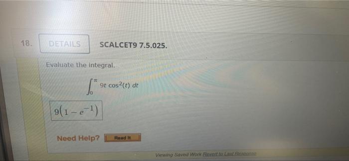 Solved 18. DETAILS SCALCET9 7.5.025. Evaluate the integral. | Chegg.com
