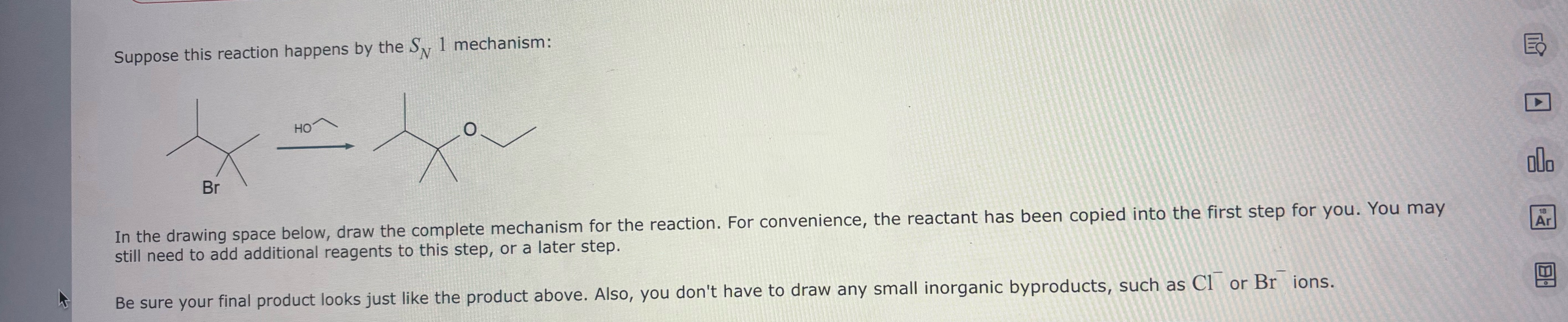 Solved Suppose this reaction happens by the SN1 ﻿mechanism: | Chegg.com