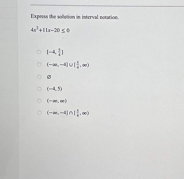 Solved Express the solution in interval notation. | Chegg.com