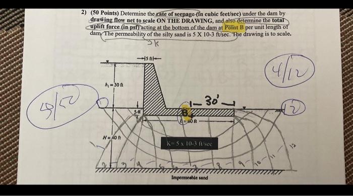 Solved 2) (50 Points) Determine the rate of seepage (in | Chegg.com Solved 2) (50 Points) Determine the rate of seepage (in | Chegg.com