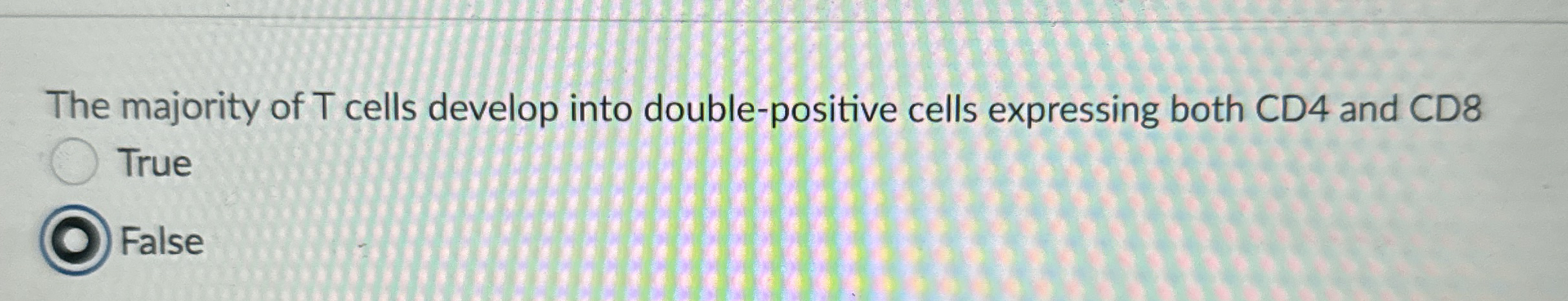 Solved The majority of T cells develop into double-positive | Chegg.com
