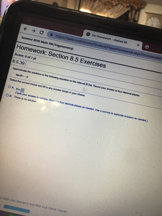 Solved Do Homework - shahad Alix € → Summer 2019: Math 105 | Chegg.com