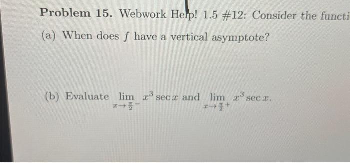 Solved Problem 15. Webwork Help! 1.5 #12: Consider the | Chegg.com
