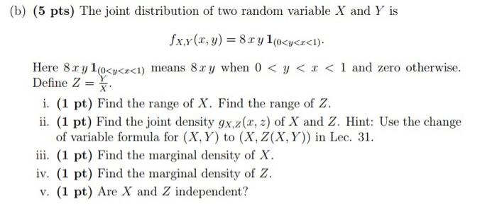 Solved b) (5 pts) The joint distribution of two random | Chegg.com