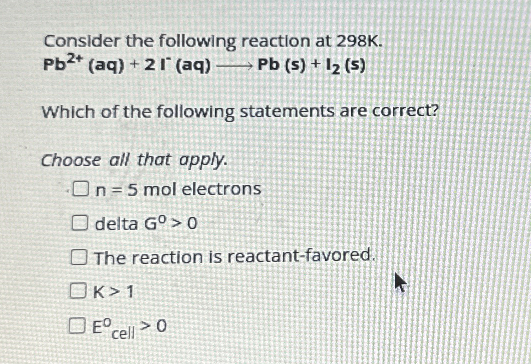Solved Consider the following reaction at 298 ﻿K | Chegg.com