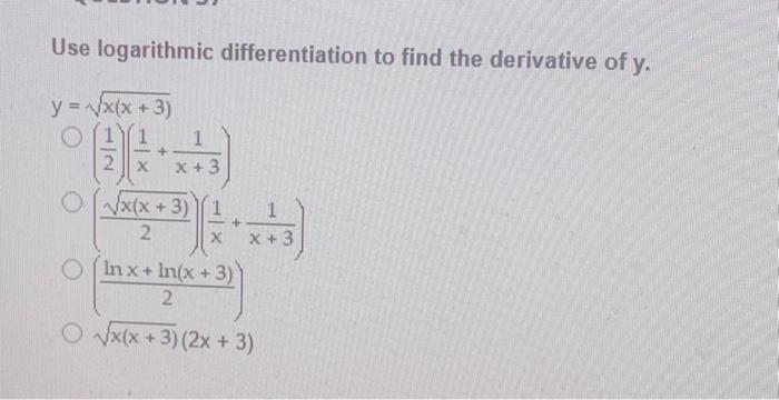 Solved Use logarithmic differentiation to find the | Chegg.com